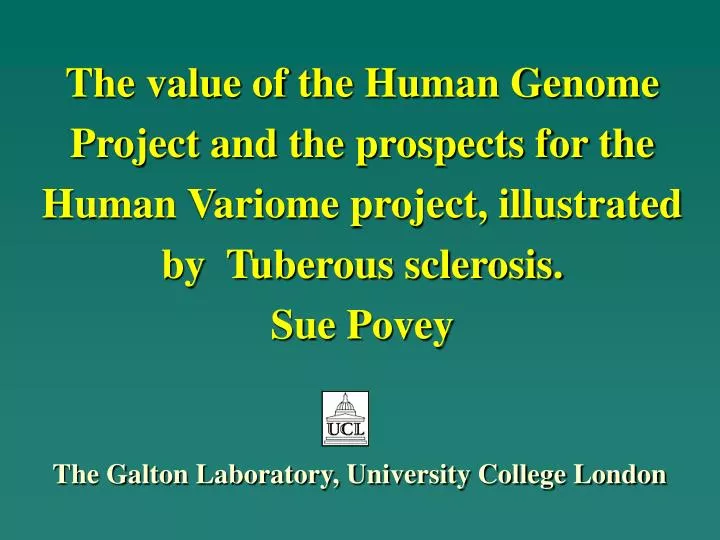 PPT - The Galton Laboratory, University College London PowerPoint ...