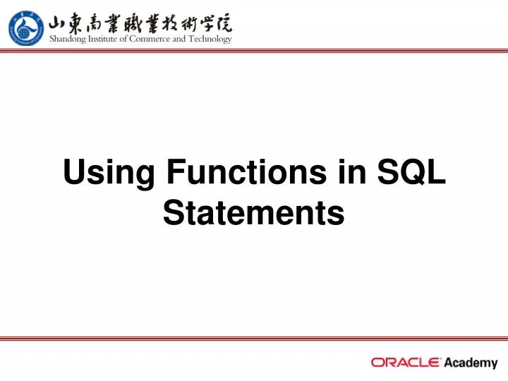 Ppt Using Functions In Sql Statements Powerpoint Presentation Free