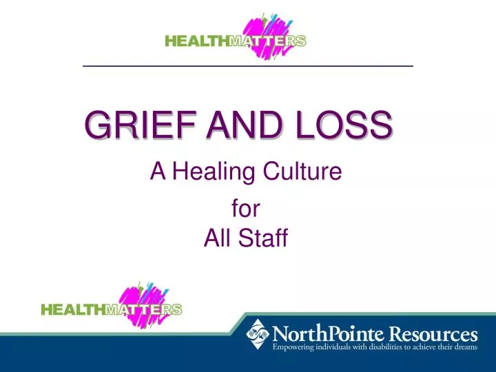 PPT - GRIEF AND LOSS PowerPoint Presentation, free download - ID:4214557
