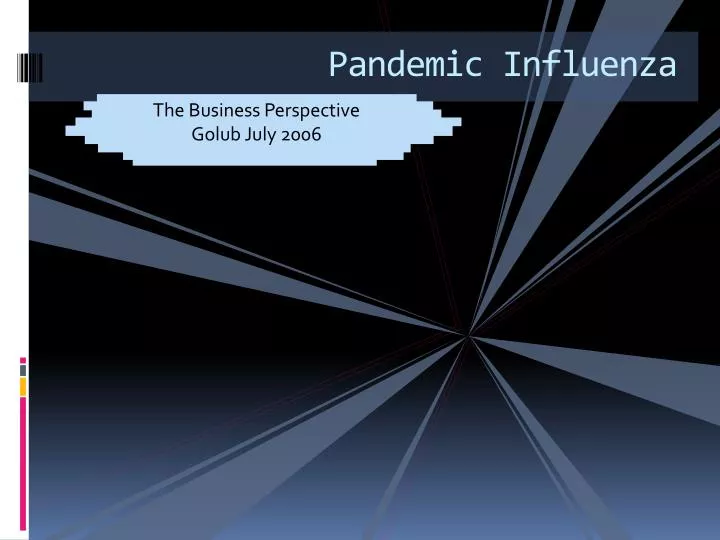 PPT - Pandemic Influenza PowerPoint Presentation, free download - ID ... PPT - Pandemic Influenza PowerPoint Presentation, free download - ID ...