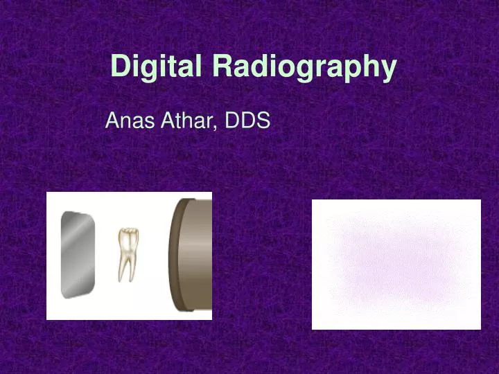 PPT - Digital Radiography PowerPoint Presentation, free download - ID ...
