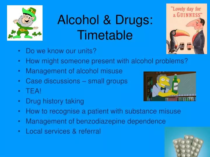 PPT - Alcohol & Drugs: Timetable PowerPoint Presentation, free download ...