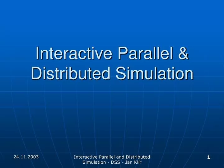 Ppt Interactive Parallel And Distributed Simulation Powerpoint