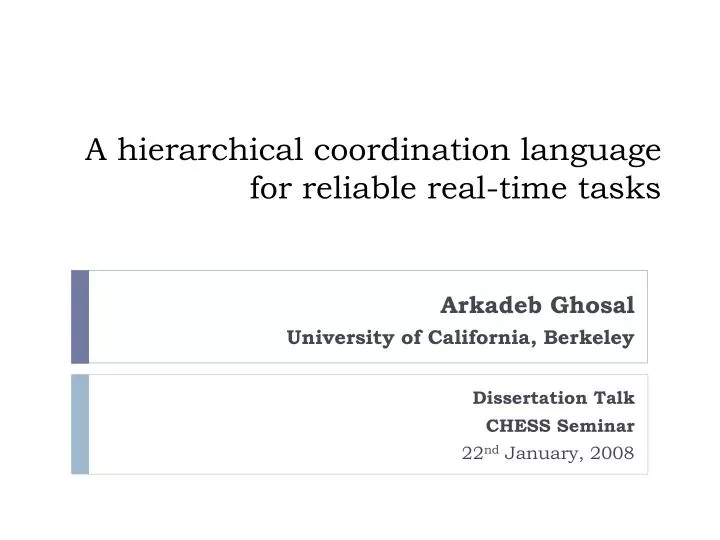 Ppt A Hierarchical Coordination Language For Reliable Real Time Tasks Powerpoint Presentation