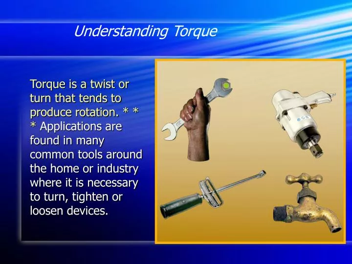 PPT - Understanding Torque PowerPoint Presentation, free download - ID ...