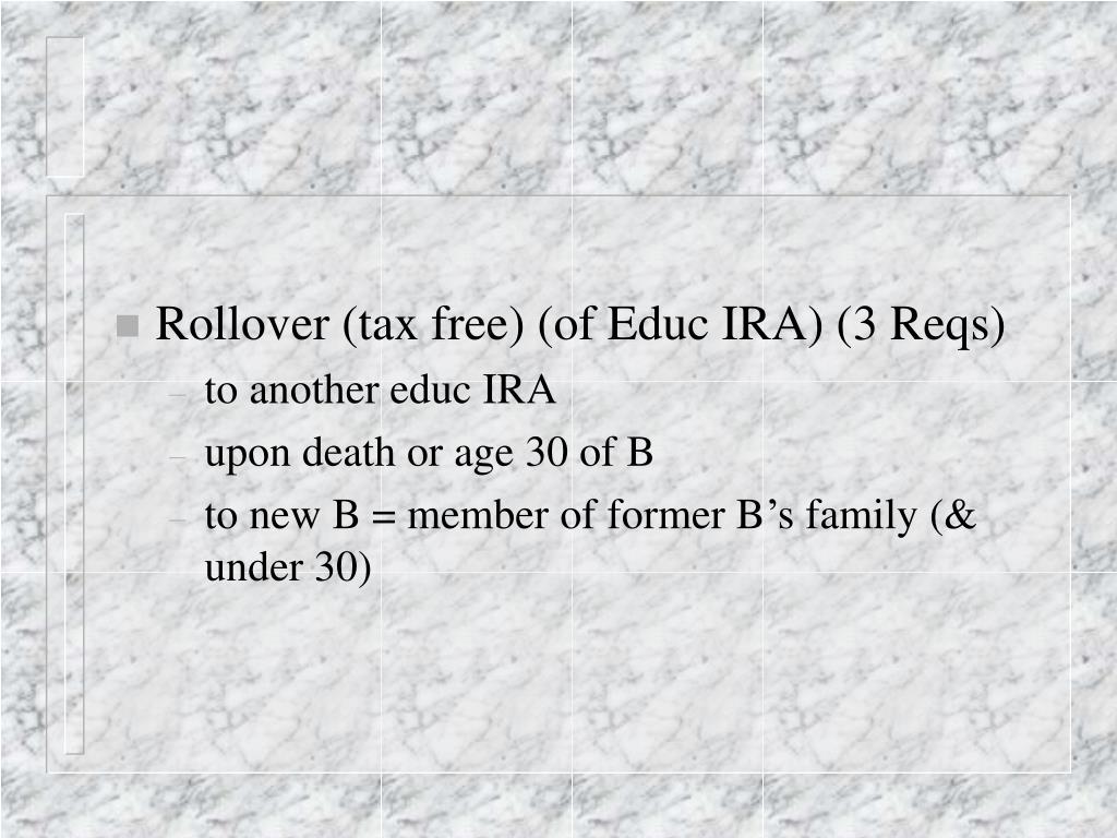 PPT - IRA Provisions Tax 1 Chap 8 Tax 3 - Chap 19 (indivs text ...