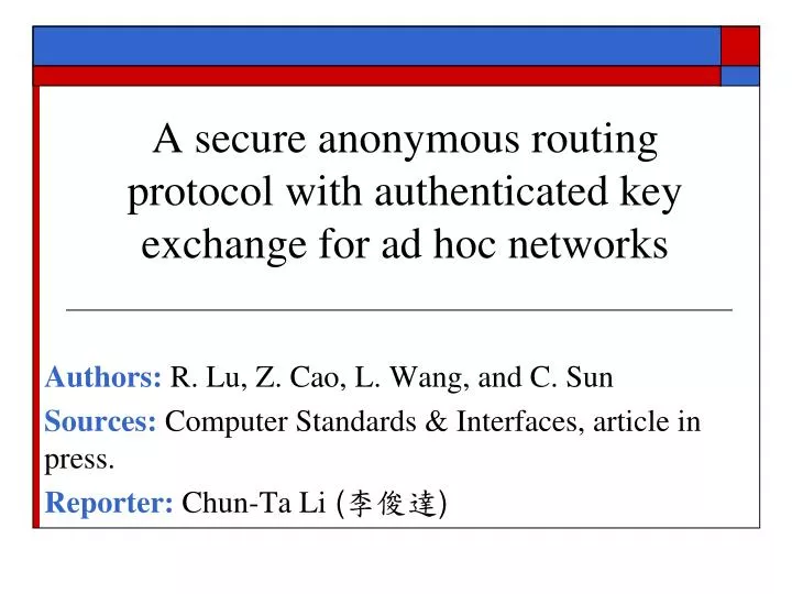PPT - A secure anonymous routing protocol with authenticated key ...