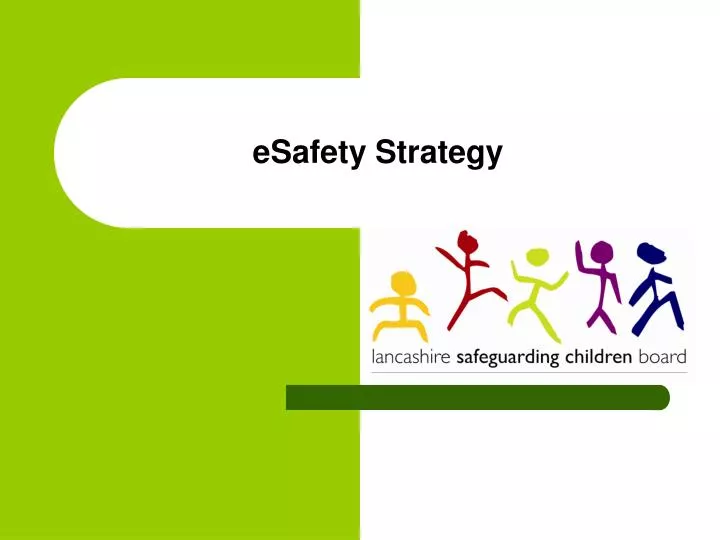 PPT - eSafety Strategy PowerPoint Presentation, free download - ID:4218506