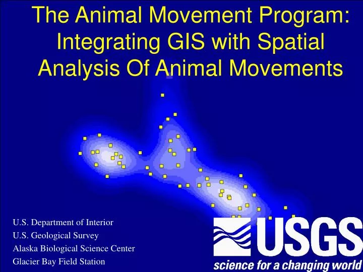 PPT - The Animal Movement Program: Integrating GIS with Spatial ...
