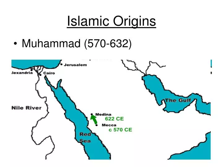 PPT - Islamic Origins PowerPoint Presentation, free download - ID:4220673