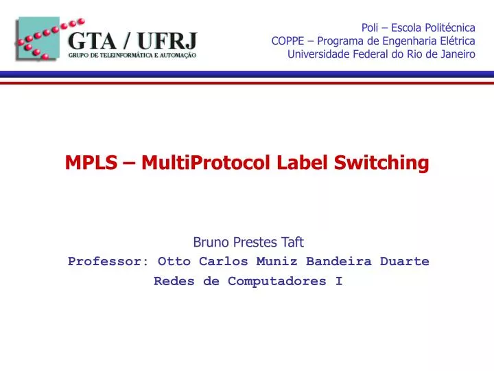 PPT - MPLS – MultiProtocol Label Switching PowerPoint Presentation ... PPT - MPLS – MultiProtocol Label Switching PowerPoint Presentation ...