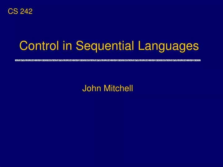 PPT - Control in Sequential Languages PowerPoint Presentation, free ...