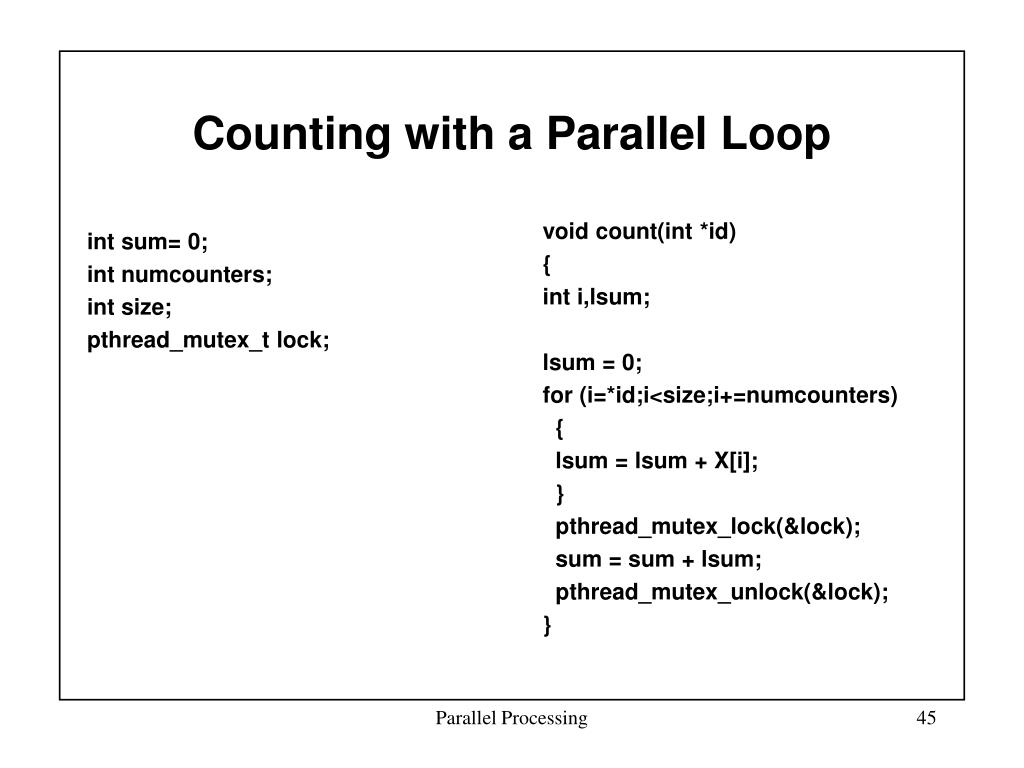 Ppt Parallel Processing Cs 667 Lecture 4 Shared Memory Programming With Pthreads