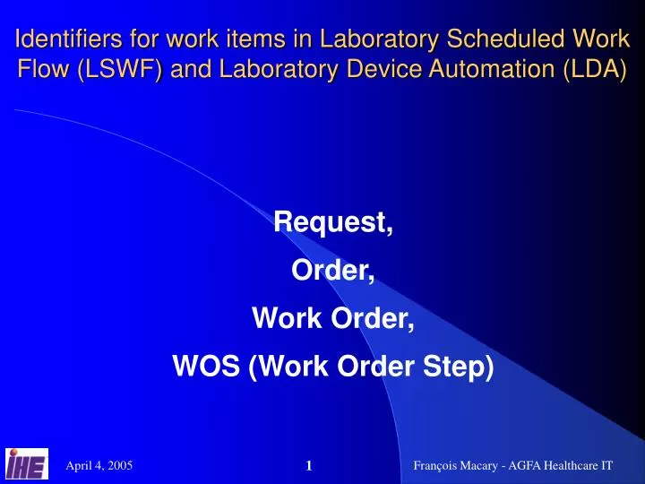 PPT - Request, Order, Work Order, WOS (Work Order Step) PowerPoint ...