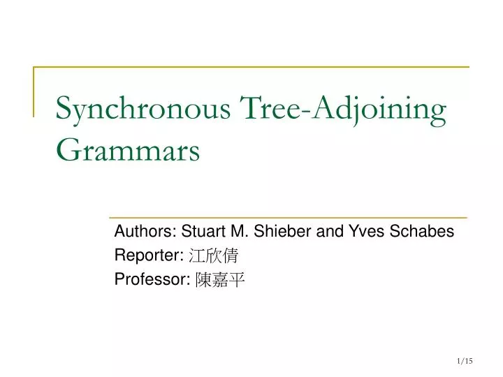 PPT - Synchronous Tree-Adjoining Grammars PowerPoint Presentation, free download - ID:4222623