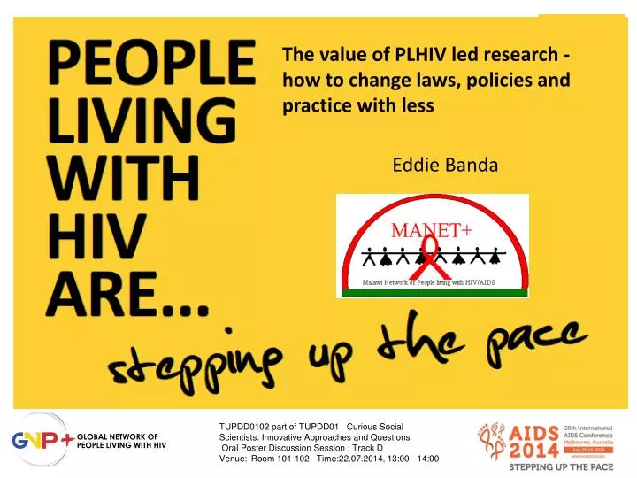 PPT - The value of PLHIV led research - how to change laws, policies ...