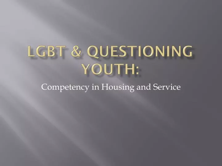 PPT - LGBT & Questioning Youth: PowerPoint Presentation, free download ...