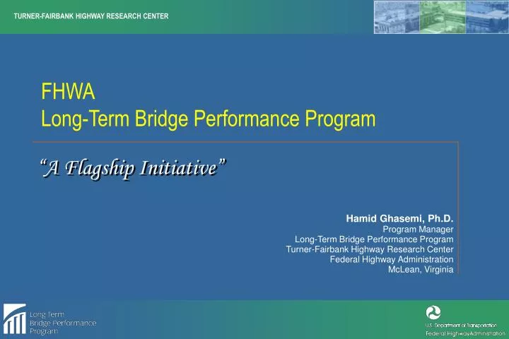 PPT - FHWA Long-Term Bridge Performance Program PowerPoint Presentation ...