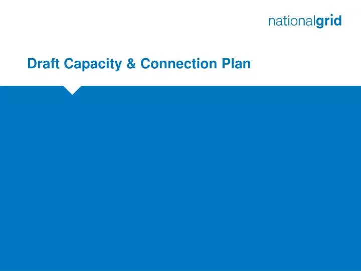 PPT - Draft Capacity & Connection Plan PowerPoint Presentation, free ...