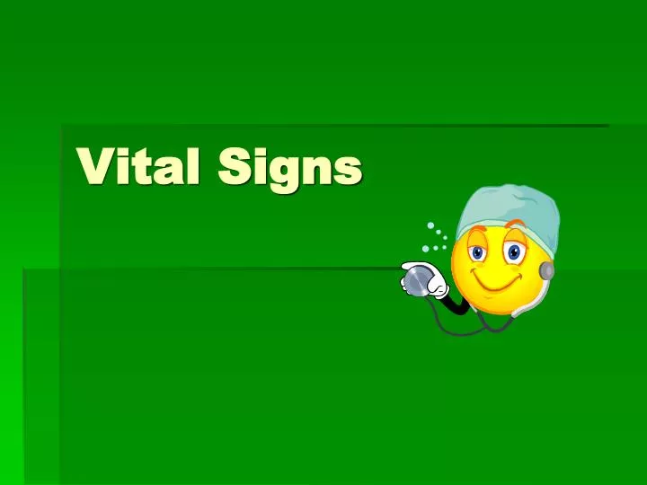 PPT - Vital Signs PowerPoint Presentation, free download - ID:4226049
