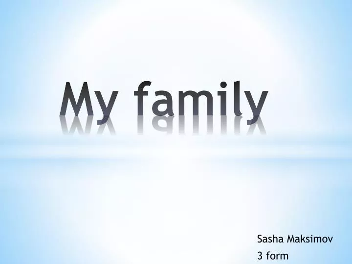 PPT - My family PowerPoint Presentation, free download - ID:4226793