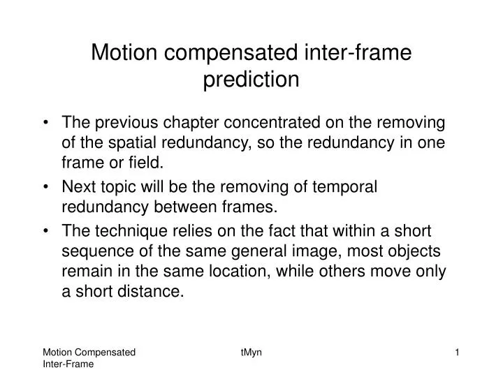 Ppt Motion Compensated Inter Frame Prediction Powerpoint Presentation
