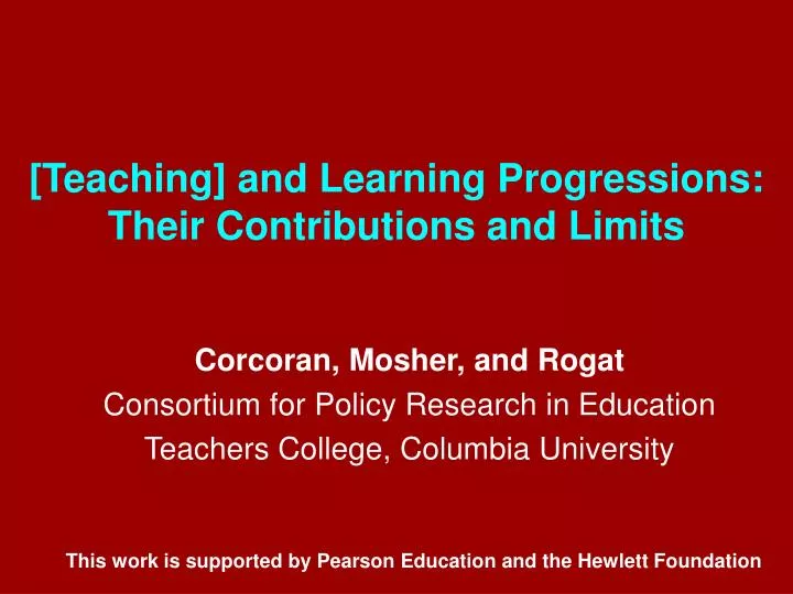 PPT - [Teaching] and Learning Progressions: Their Contributions and ...