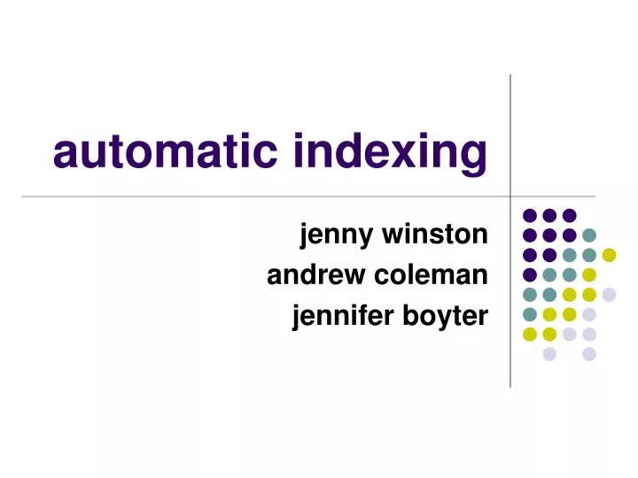 PPT - automatic indexing PowerPoint Presentation, free download - ID ...