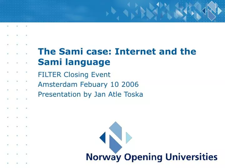 PPT - The Sami case: Internet and the Sami language PowerPoint ...