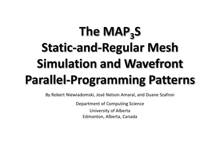 PPT - The MAP 3 S Static-and-Regular Mesh Simulation and Wavefront ...