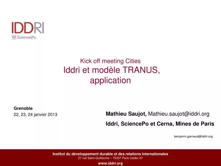 PPT - Kick off meeting Cities Iddri et modèle TRANUS, application ...
