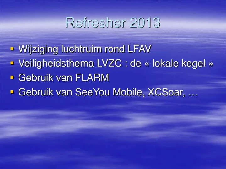 PPT - Refresher 2013 PowerPoint Presentation, free download - ID:4231360