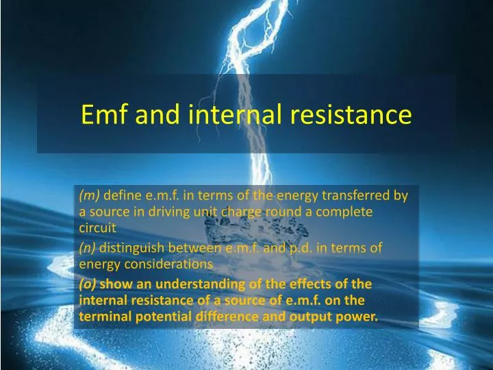 PPT - Emf and internal resistance PowerPoint Presentation, free ...