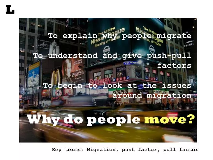 PPT - Why do people move? PowerPoint Presentation, free download - ID ...