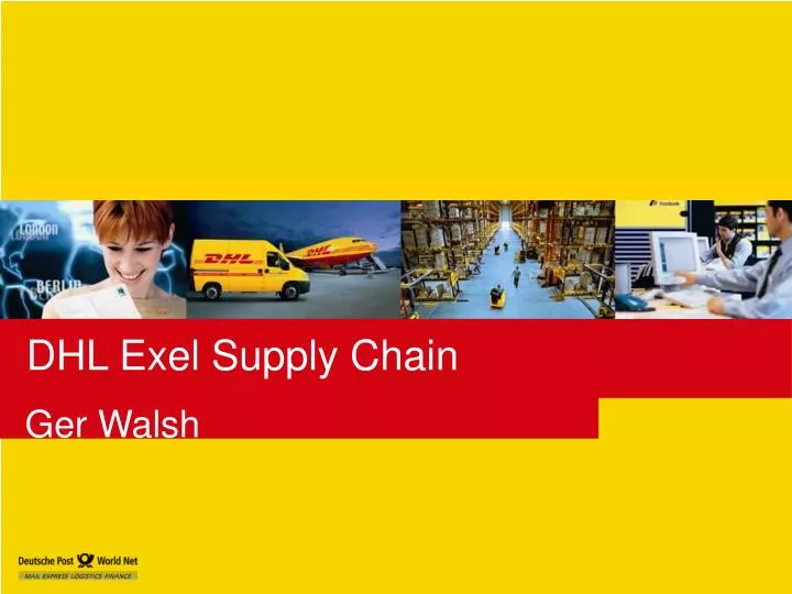 PPT - DHL Exel Supply Chain PowerPoint Presentation, free download - ID ...