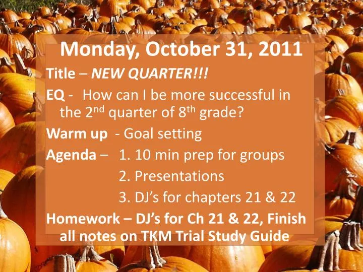 PPT - Monday, October 31, 2011 PowerPoint Presentation, free download ...