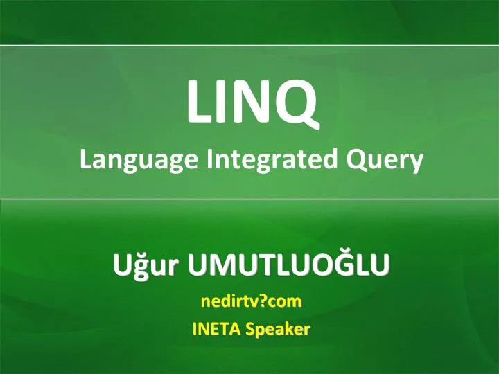 PPT - LINQ Language Integrated Query PowerPoint Presentation, free ...