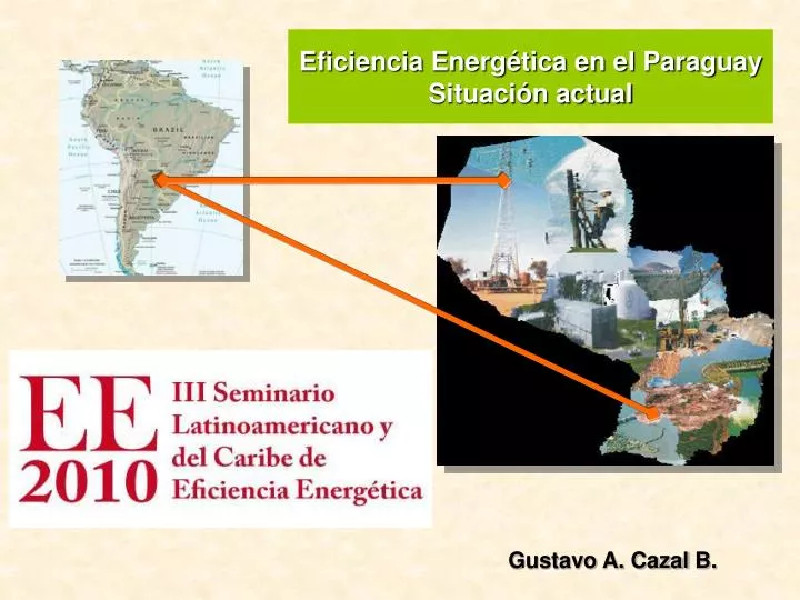 PPT - Eficiencia Energética en el Paraguay Situación actual PowerPoint ...