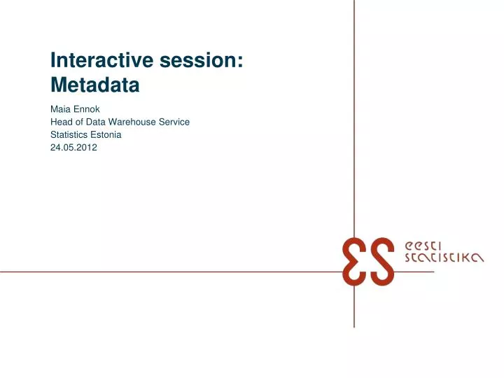 PPT - Interactive session: Metadata PowerPoint Presentation, free ...