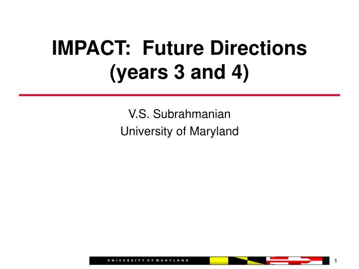 PPT - IMPACT: Future Directions (years 3 and 4) PowerPoint Presentation ...