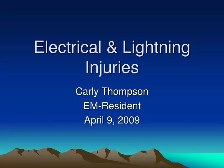 PPT - Electrical & Lightning Injuries PowerPoint Presentation, free ...