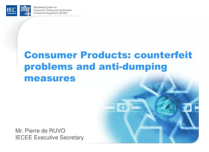 PPT - Consumer Products: counterfeit problems and anti-dumping measures ...