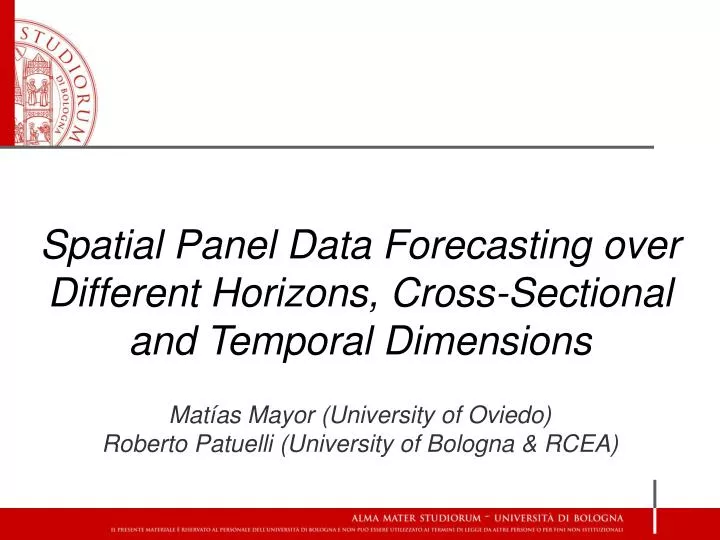 Ppt Spatial Panel Data Forecasting Over Different Horizons Cross
