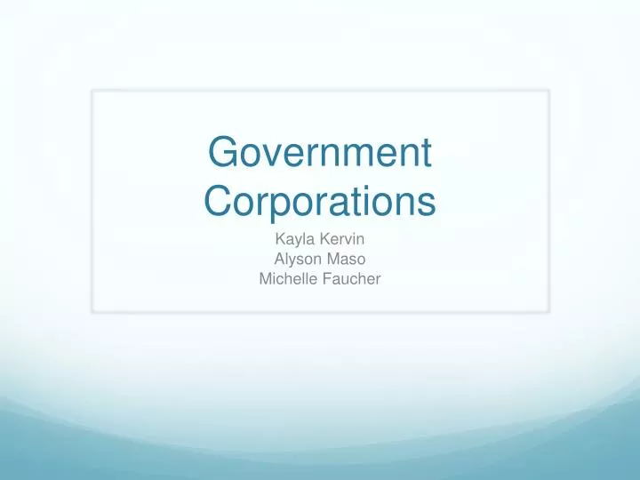 PPT - Government Corporations PowerPoint Presentation, free download ...