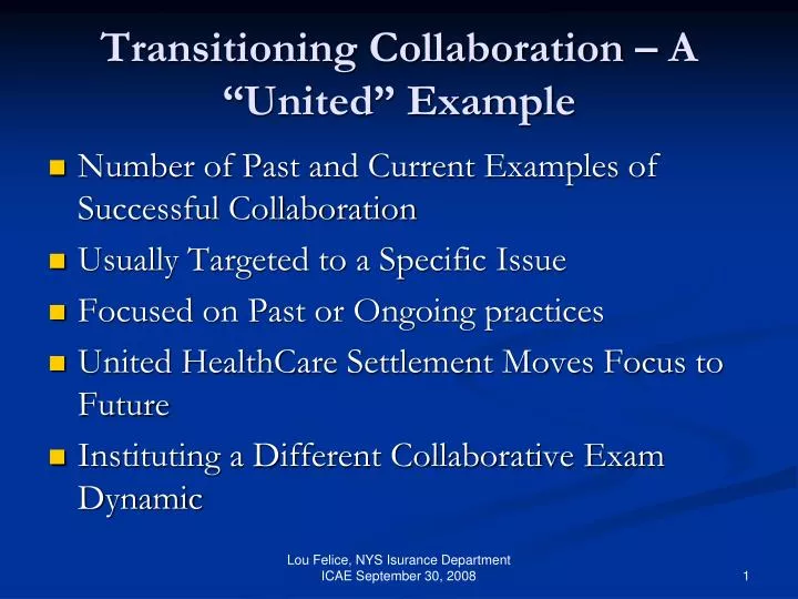 PPT - Transitioning Collaboration – A “United” Example PowerPoint ...