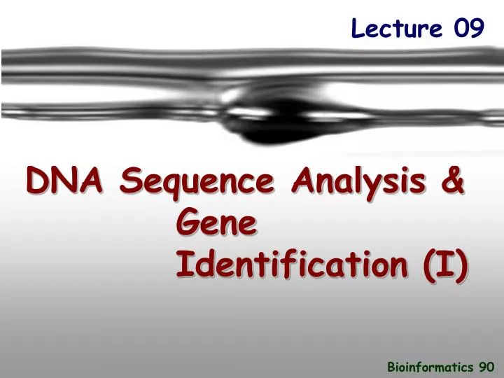 PPT - DNA Sequence Analysis & Gene Identification (I) PowerPoint ... PPT - DNA Sequence Analysis & Gene Identification (I) PowerPoint ...