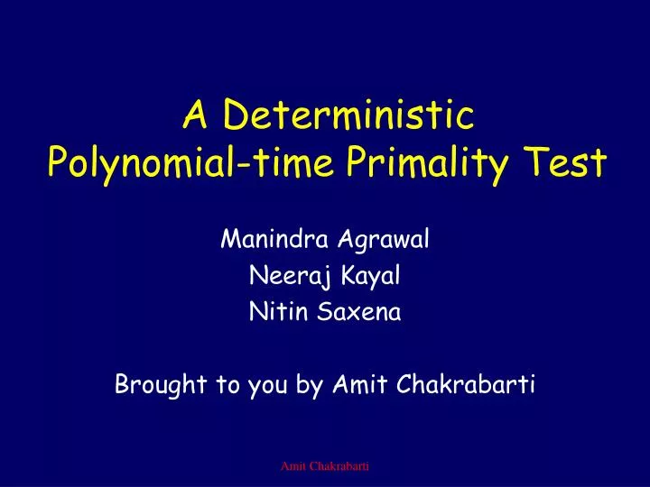 Ppt A Deterministic Polynomial Time Primality Test Powerpoint Presentation Id4246747