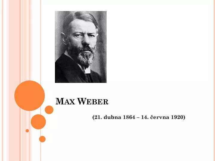 PPT - Max Weber PowerPoint Presentation, free download - ID:4246754