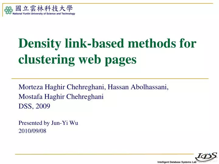 PPT - Density link-based methods for clustering web pages PowerPoint Presentation - ID:4247506