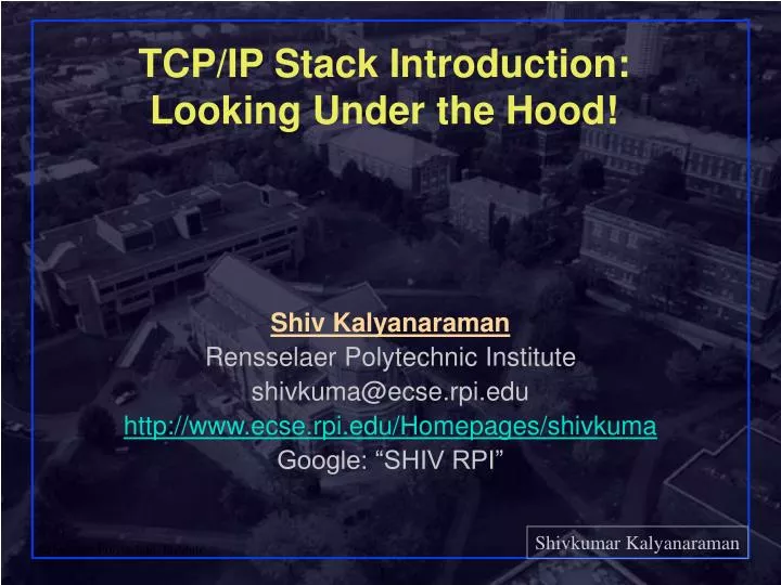 PPT - TCP/IP Stack Introduction: Looking Under the Hood! PowerPoint ...